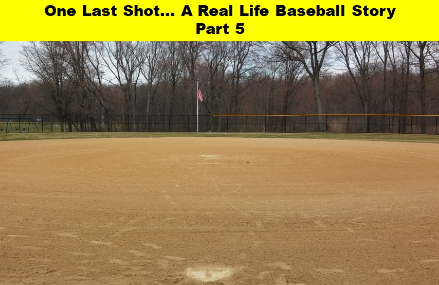 One Last Shot… A Real Life Baseball Story (Part 5) – Dr. Sem's Blog